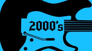 Os rocks mais icônicos dos anos 2000 – As Super Listas